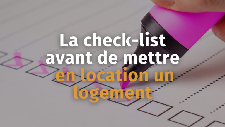 La check-list avant de mettre en location un logement - Stratégie ...